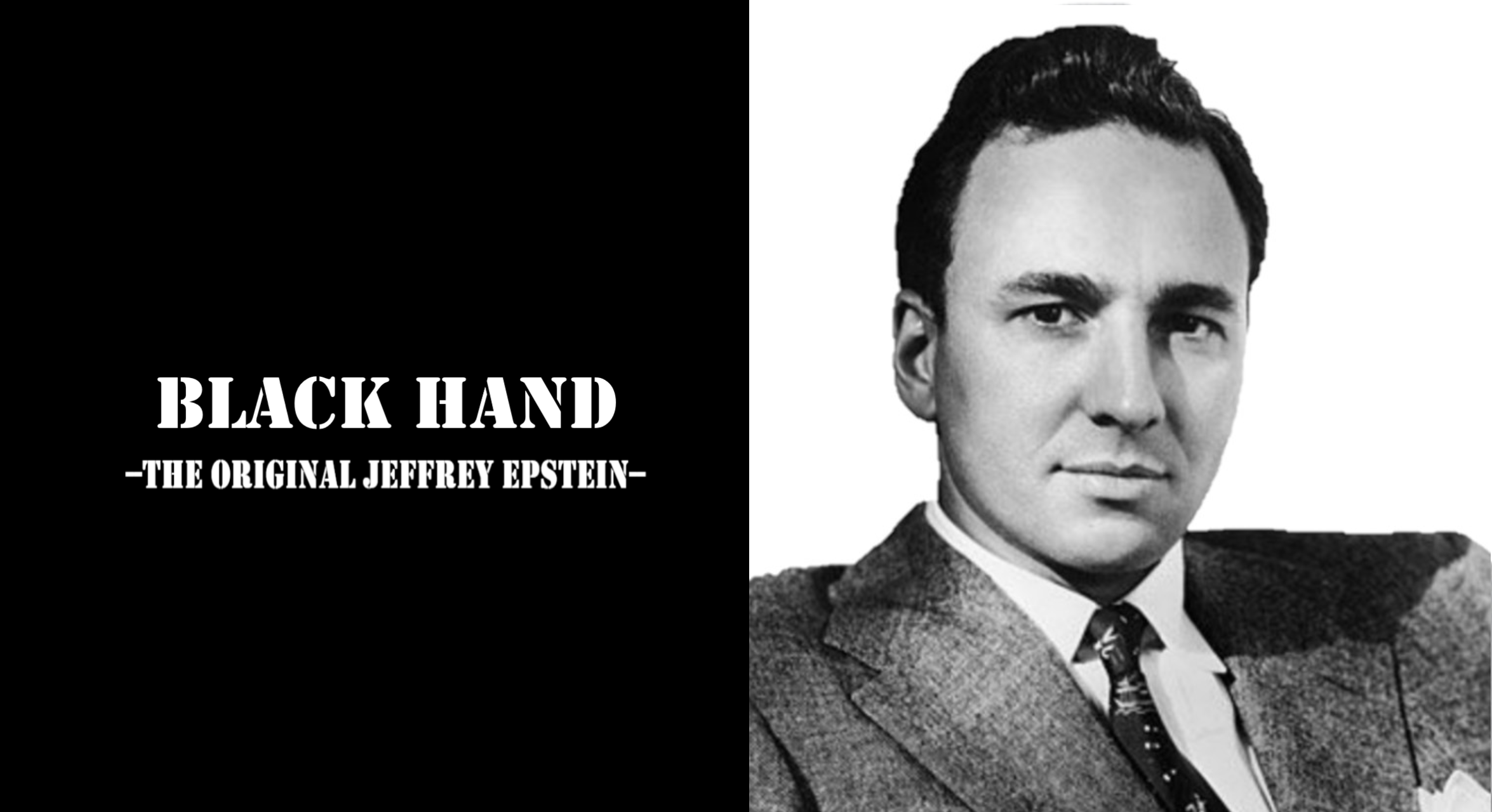 Black Hand #5 – The Original Jeffrey Epstein – NEWSPASTE