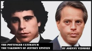 The Pottinger Ultimatum: The Takedown of Jeffrey Epstein – NEWSPASTE